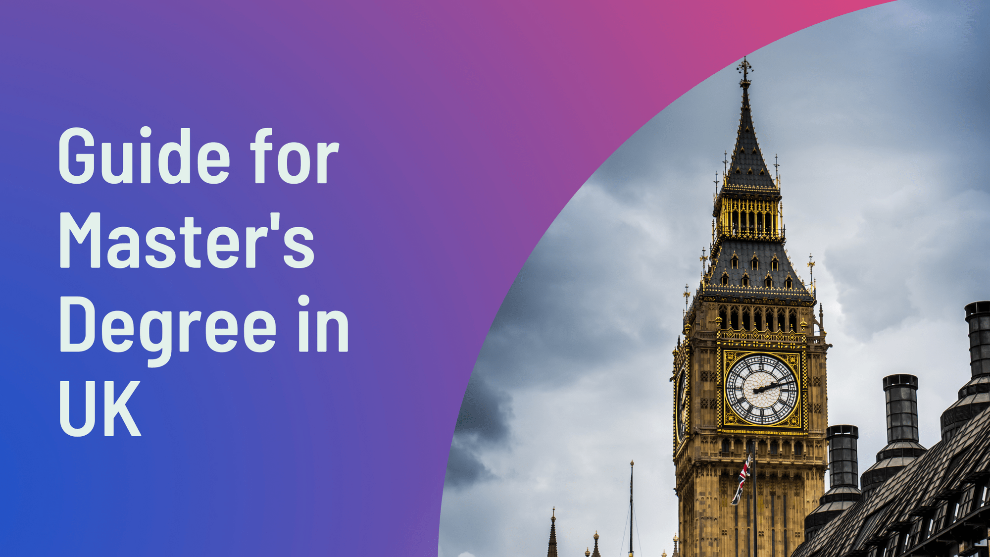 A guide to Master's Degree in UK